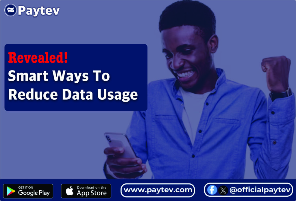 8 Smart Ways To Reduce Data Usage On iPhone - Paytev